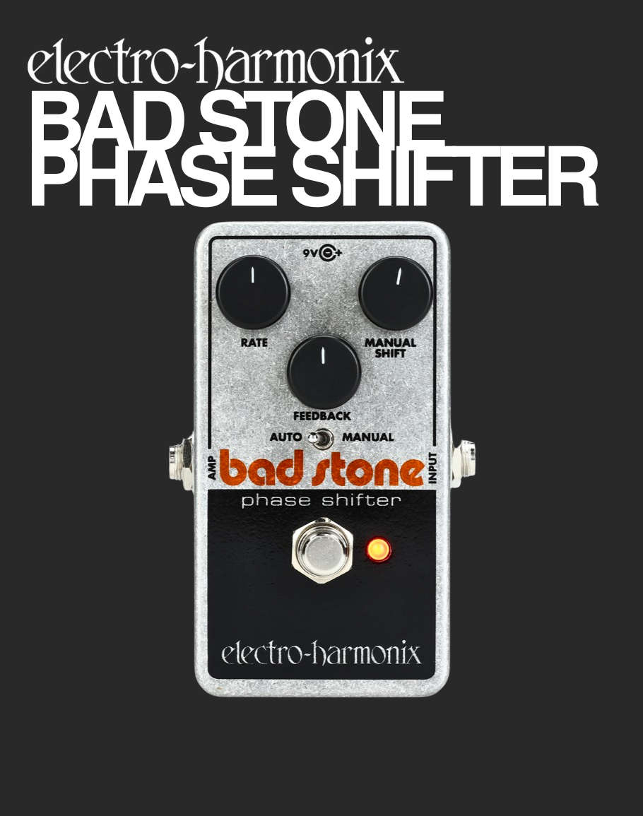 EHX Bad Stone Phase Shifter - PREORDER – Davis Guitar