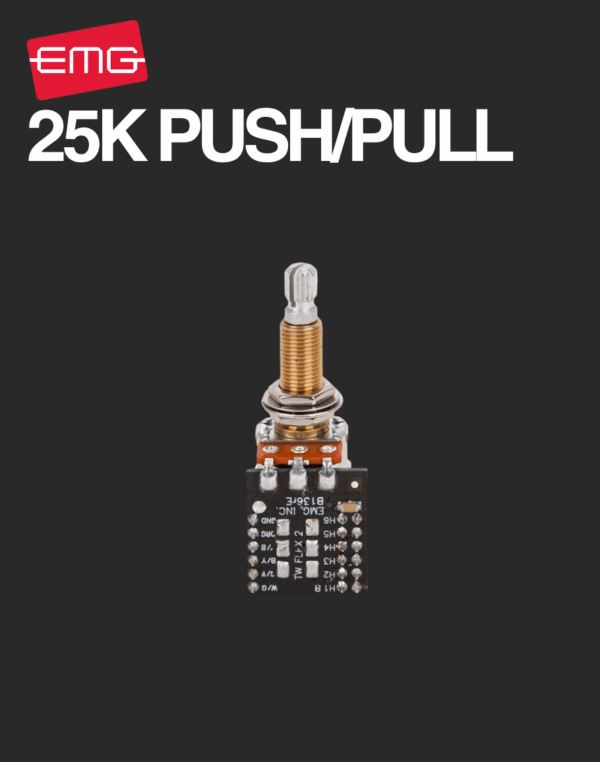 EMG 25K Push-Pull – Davis Guitar
